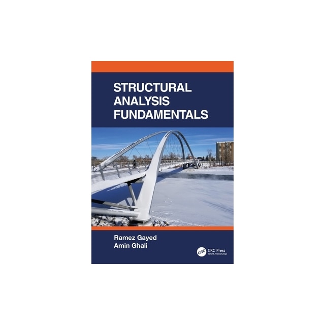 Structural Analysis Fundamentals, Ramez B. Gayed - eMAG.ro