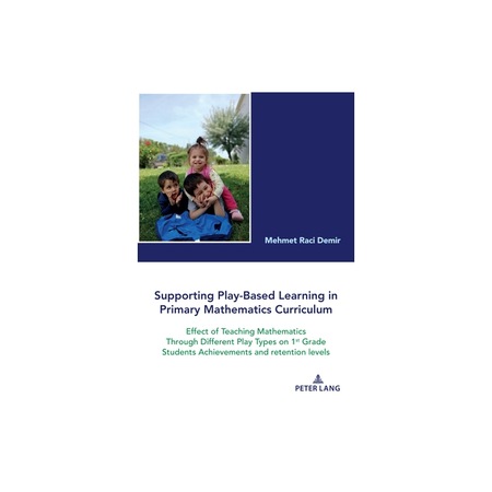 Supporting Play-Based Learning in Primary Mathematics Curriculum Effect ...