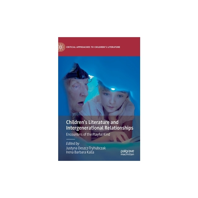 Children's Literature and Intergenerational Relationships Encounters of ...