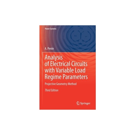 Analysis of Electrical Circuits with Variable Load Regime Parameters Projective Geometry Method ...