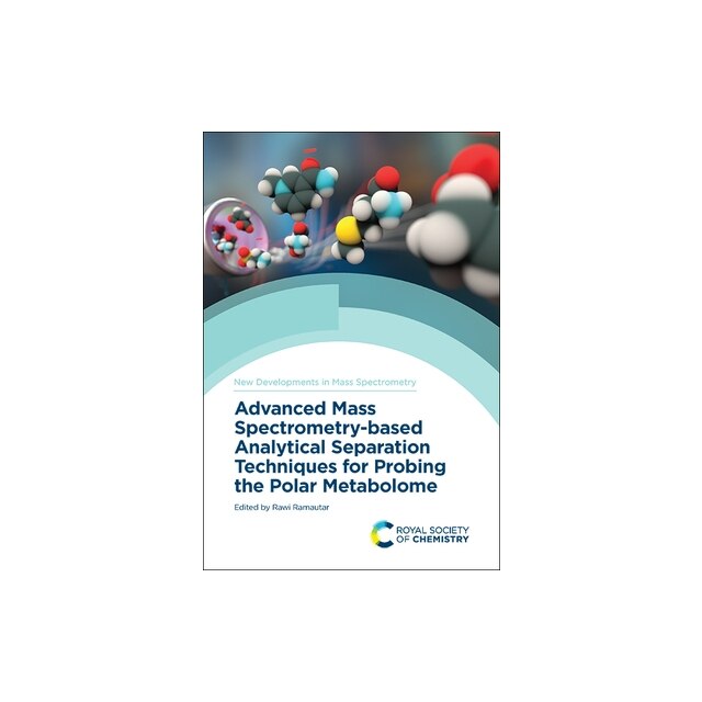 Advanced Mass Spectrometry-Based Analytical Separation Techniques for ...