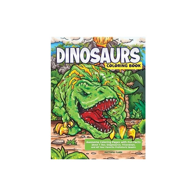 Dinosaurs Coloring Book, Matthew Clark - eMAG.ro