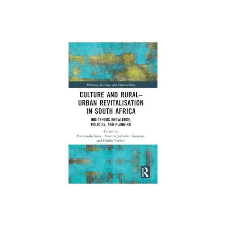 Culture and Rural-Urban Revitalization in South Africa Indigenous ...