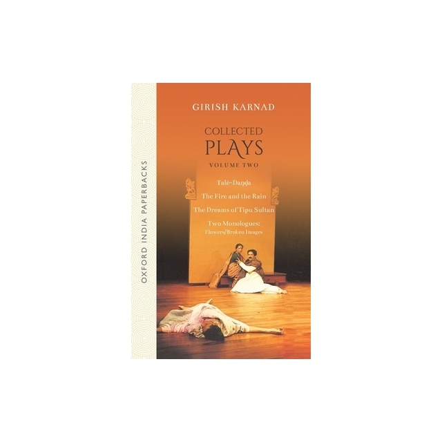 Collected Plays Volume 2, Girish Karnad - eMAG.ro