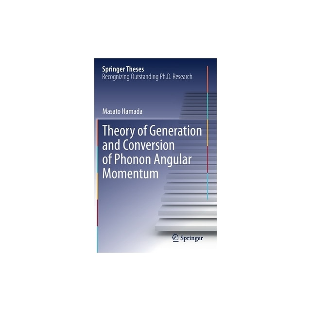 Theory of Generation and Conversion of Phonon Angular Momentum, Masato ...