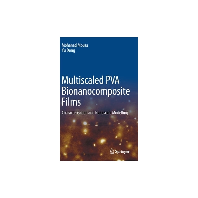Multiscaled Pva Bionanocomposite Films Characterization and Nanoscale ...