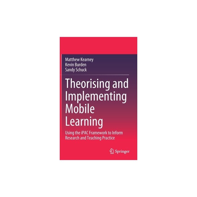 Theorising and Implementing Mobile Learning Using the Ipac Framework to ...