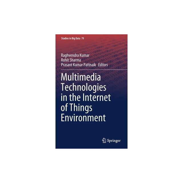 Multimedia Technologies in the Internet of Things Environment ...