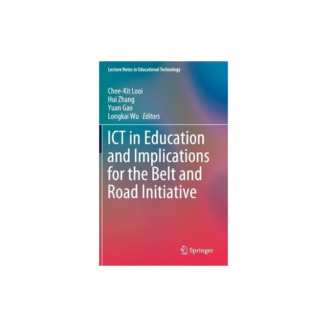 Ict in Education and Implications for the Belt and Road Initiative ...