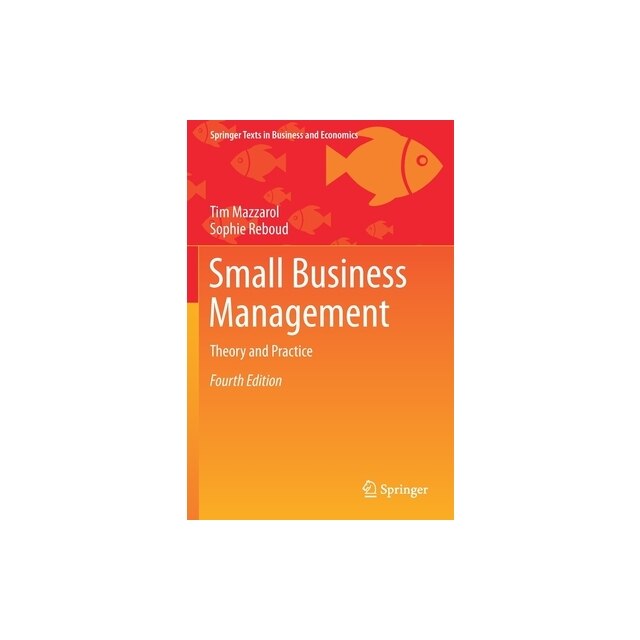 Small Business Management Theory and Practice, Tim Mazzarol - eMAG.ro