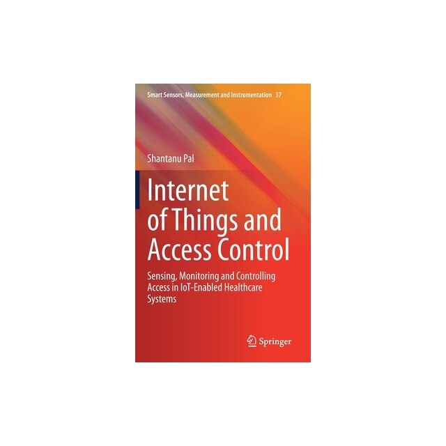 Internet of Things and Access Control Sensing, Monitoring and ...