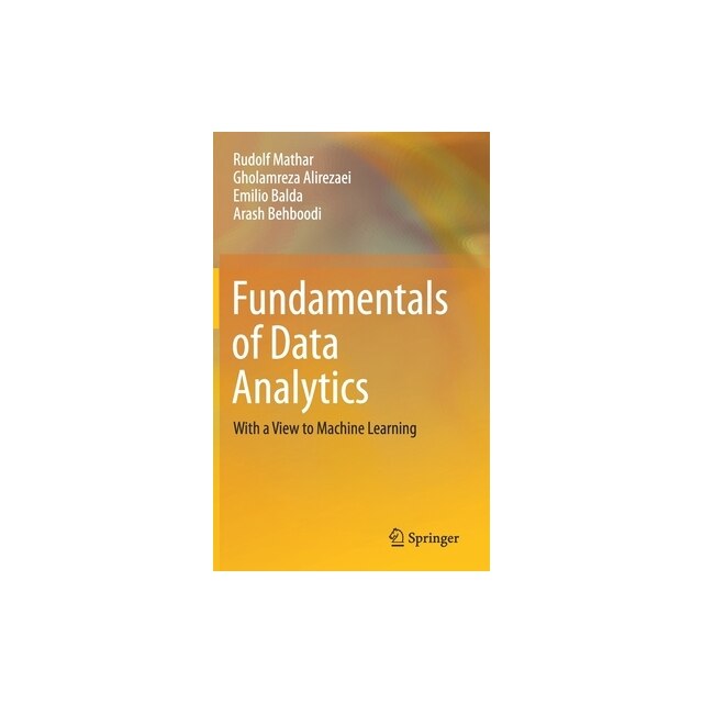 Fundamentals of Data Analytics With a View to Machine Learning, Rudolf ...
