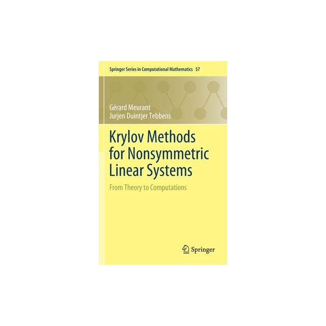 Krylov Methods for Nonsymmetric Linear Systems From Theory to Computations, G Meurant - eMAG.ro