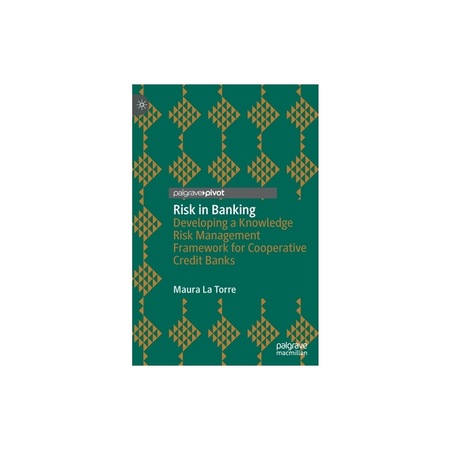 Risk in Banking Developing a Knowledge Risk Management Framework for ...