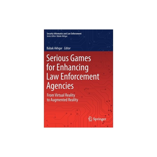 Serious Games for Enhancing Law Enforcement Agencies From Virtual ...