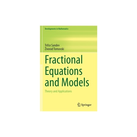 Fractional Equations and Models Theory and Applications, Trifce Sandev ...