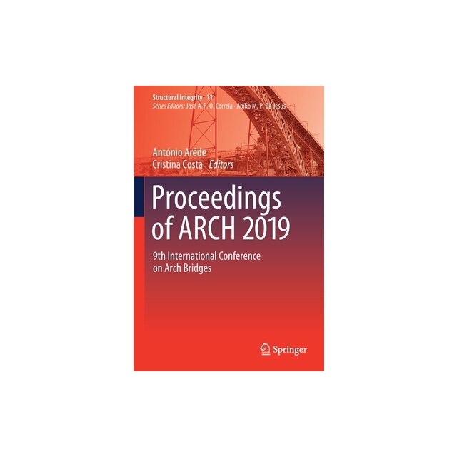 Proceedings of Arch 2019 9th International Conference on Arch Bridges ...