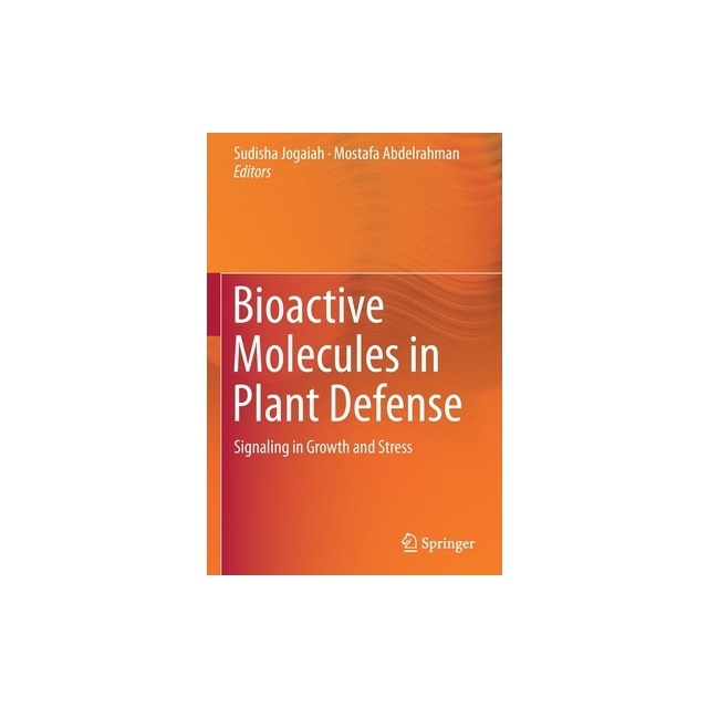 Bioactive Molecules in Plant Defense Signaling in Growth and Stress ...