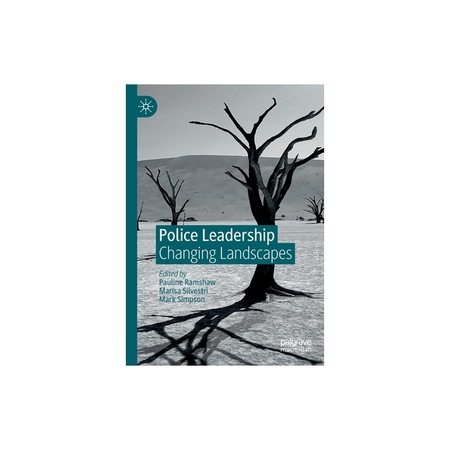 Police Leadership Changing Landscapes, Pauline Ramshaw - eMAG.ro