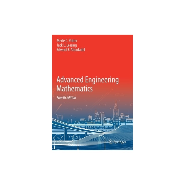 Advanced Engineering Mathematics, Merle C. Potter - eMAG.ro
