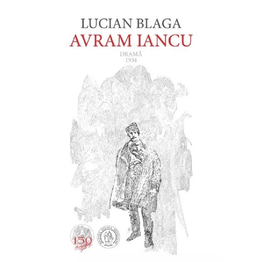 Avram Iancu. Drama 1934 - Lucian Blaga - eMAG.ro