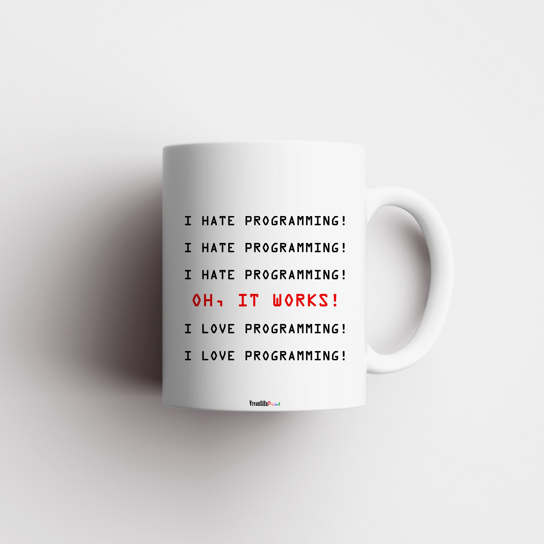 Cana personalizata pentru programatori cu mesajul "I hate programming ...
