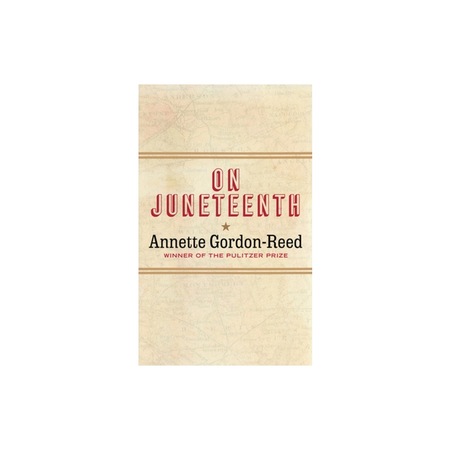 On Juneteenth, Annette Gordon-Reed - eMAG.ro