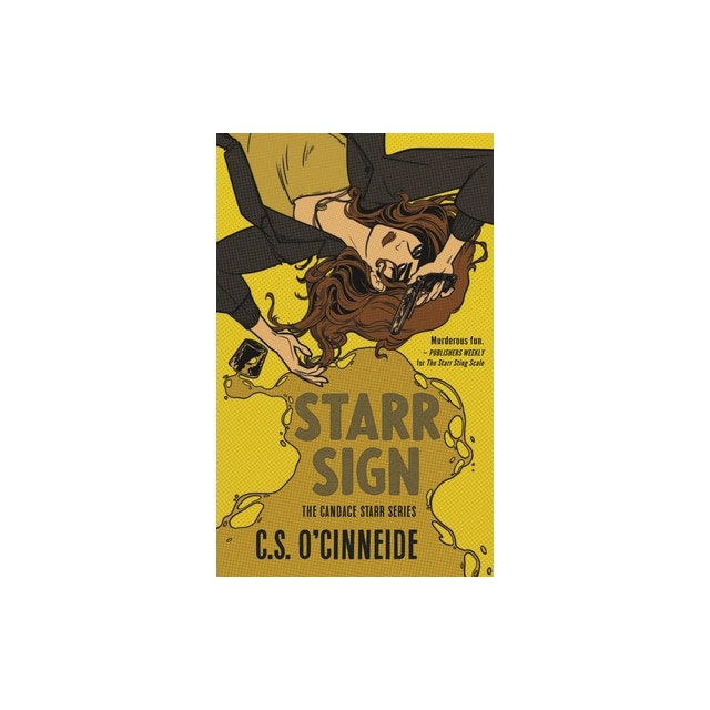 Starr Sign The Candace Starr Series, C. S. O'Cinneide - eMAG.ro
