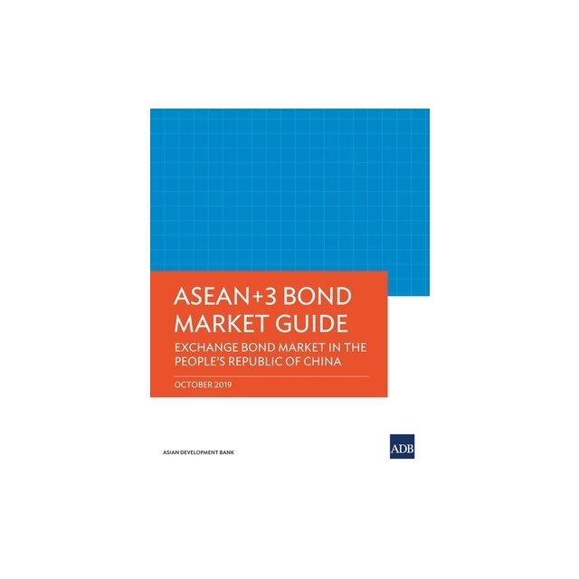 Asean+3 Bond Market Guide Exchange Bond Market in the People's Republic ...