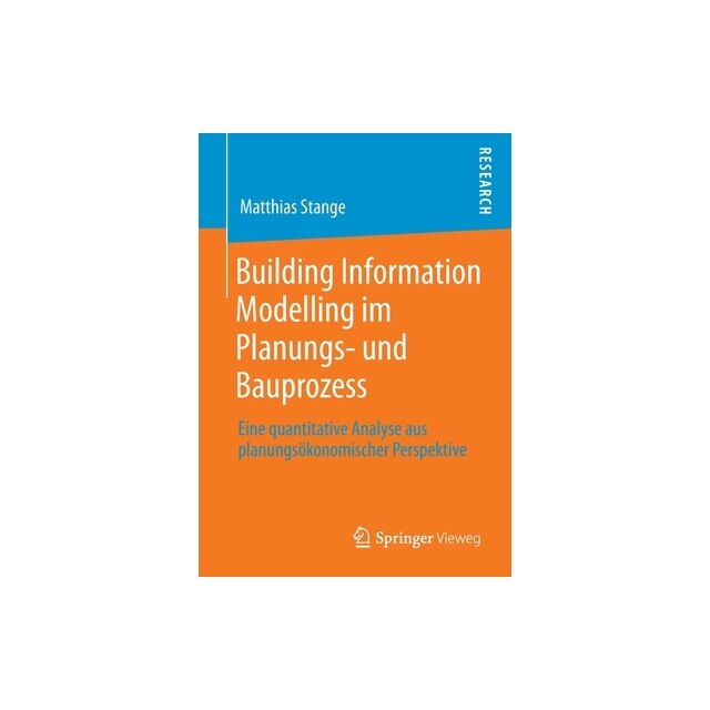 Building Information Modelling Im Planungs- Und Bauprozess Eine ...