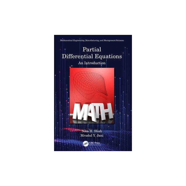 Partial Differential Equations An Introduction, Nita H. Shah - eMAG.ro