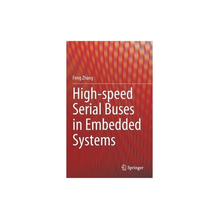 High-Speed Serial Buses in Embedded Systems, Feng Zhang - eMAG.ro