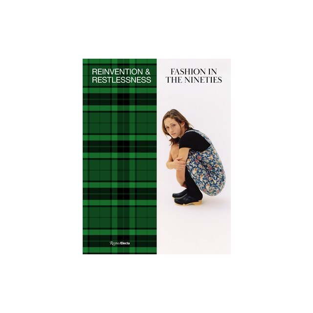 Reinvention and Restlessness Fashion in the 90s, Colleen Hill - eMAG.ro