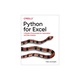 Python for Excel A Modern Environment for Automation and Data Analysis, Felix Zumstein - eMAG.ro