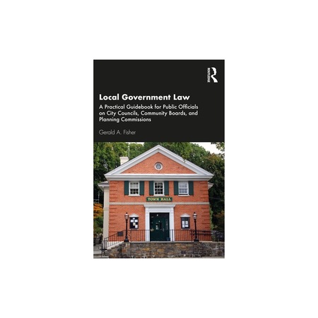 Local Government Law A Practical Guidebook for Public Officials on City ...