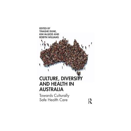 Culture, Diversity and Health in Australia Towards Culturally Safe ...