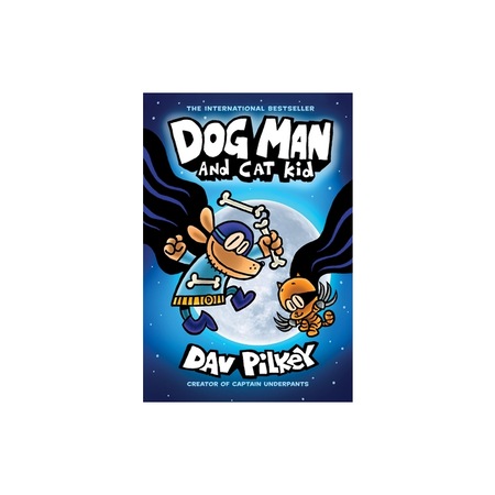 Dog Man and Cat Kid Limited Edition (Dog Man #4), Volume 4, Dav Pilkey ...