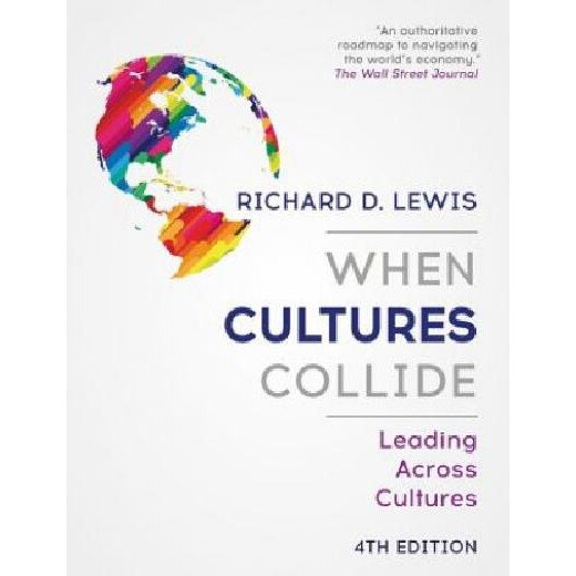 When Cultures Collide - Richard D. Lewis - eMAG.bg
