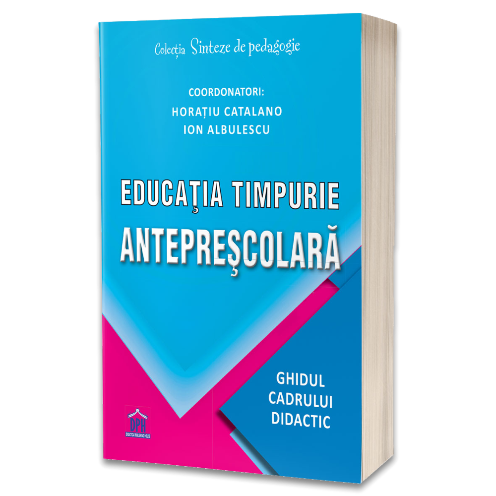 Educatia timpurie anteprescolara - Horatiu CatalanoIon Albulescu, ed ...