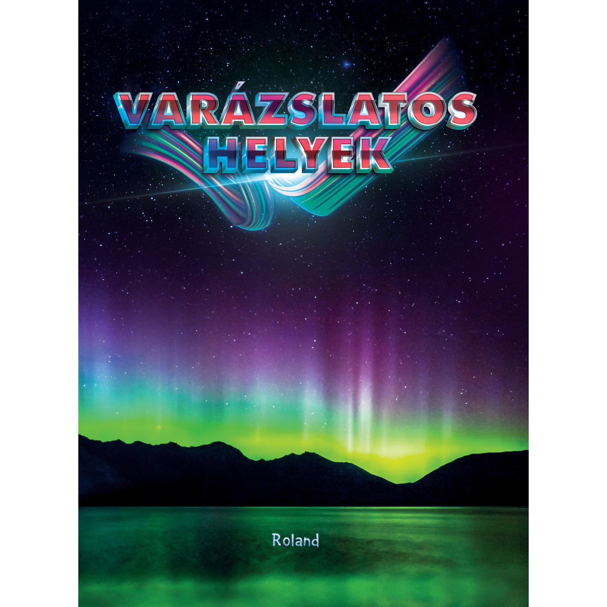 Varázslatos helyek - Lenyűgöző nagyvilág - eMAG.hu