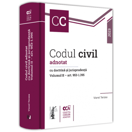 Codul civil adnotat cu doctrina si jurisprudenta. Vol. II. art. 953 ...