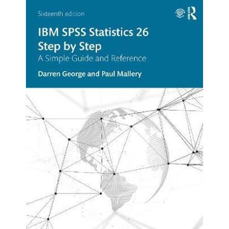 IBM SPSS Statistics 26 Step by Step - Darren George - eMAG.ro