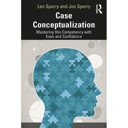 Case Conceptualization: Mastering This Competency with Ease and ...