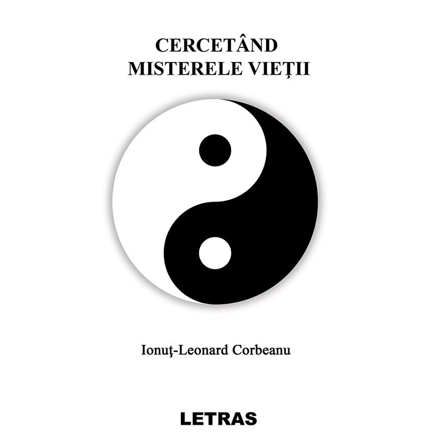 Cercetand Misterele Vietii - Ionut-leonard Corbeanu - eMAG.ro