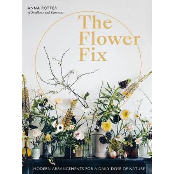 Flower Fix - Anna Potter - eMAG.ro