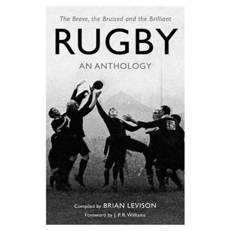 Rugby: An Anthology - Brian Levison - eMAG.ro