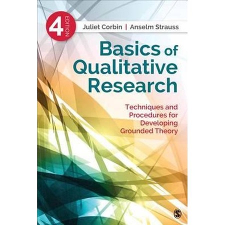Basics Of Qualitative Research - Juliet M Corbin - eMAG.ro
