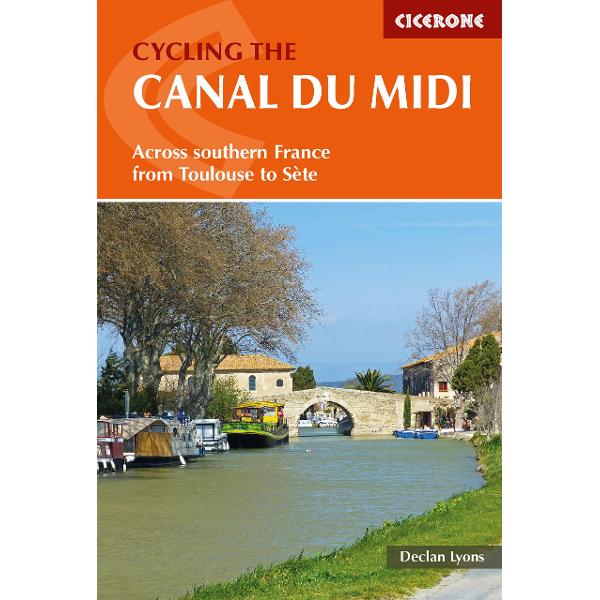 Cycling The Canal Du Midi - Declan Lyons - eMAG.ro