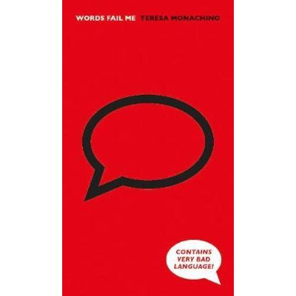 Words Fail Me - Teresa Monachino - eMAG.ro