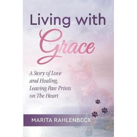 Living with Grace - Marita Rahlenbeck - eMAG.ro